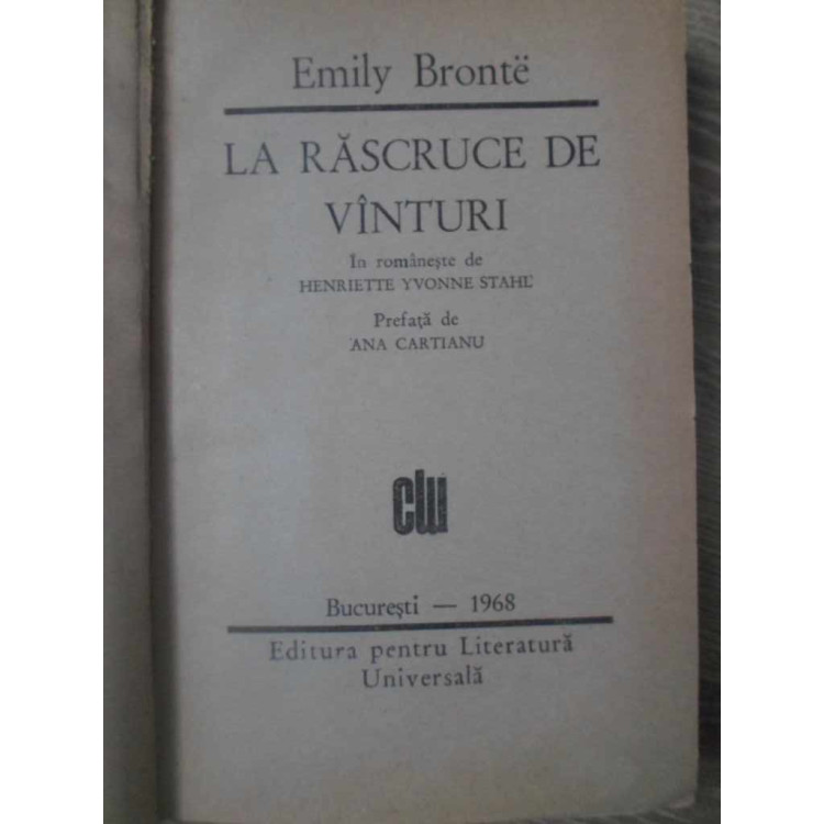 Cartea LA RASCRUCE DE VANTURI scrisa de EMILY BRONTE - Anticariat Ursu ...